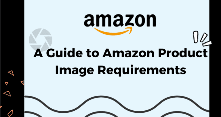 Amazon Product Image Requirements: The Ultimate Guide